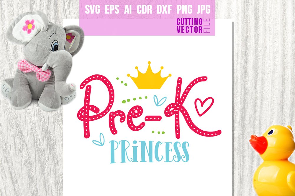 Pre - K Princess - svg, eps, ai, cdr, dxf, png, jpg (111208) | SVGs ...