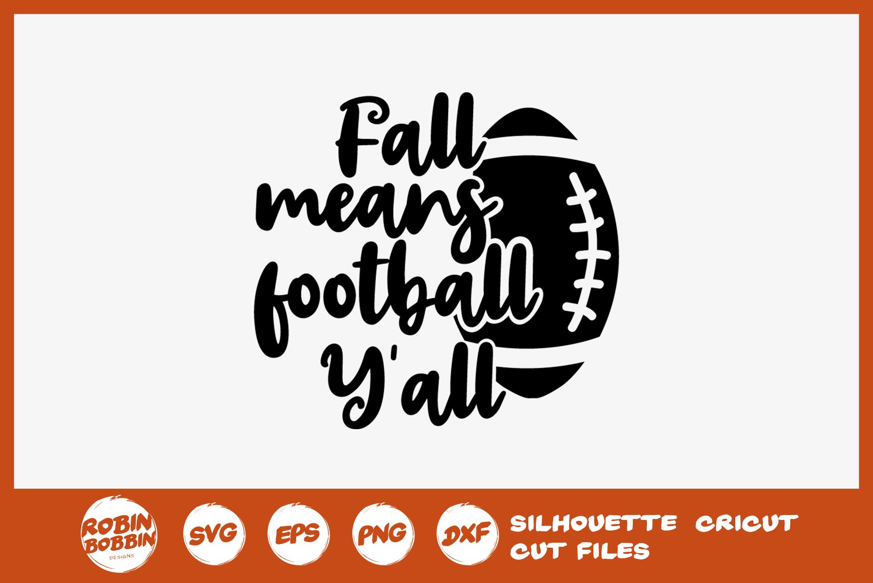 Fall Means Football Y'all SVG - Football SVG (344199) | Cut Files ...