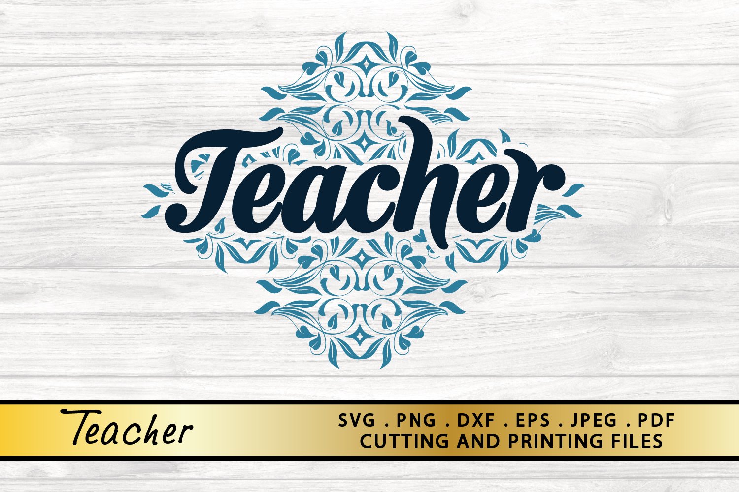 Teacher SVG PNG EPS DXF Files for Cutting and Printing (808343 ...