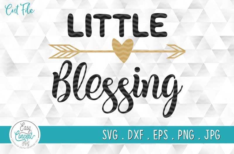 Little Blessing, Newborn Baby SVG (136128) | Cut Files | Design Bundles