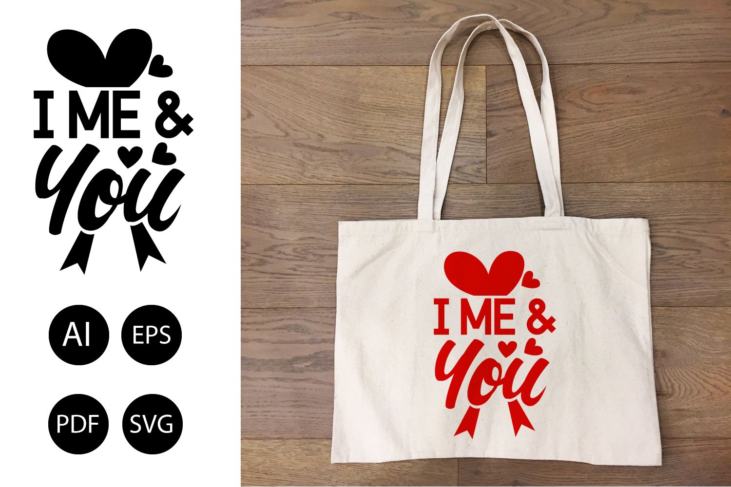 I me & You SVG | Phrase and Short Saying| AI, EPS (233392) | SVGs ...