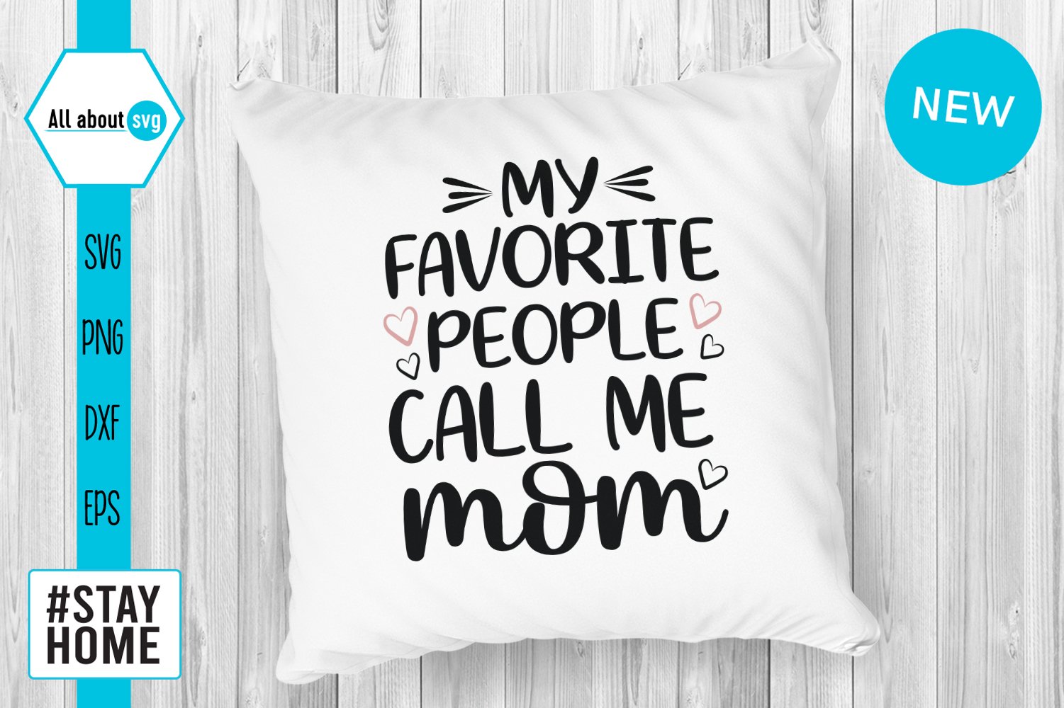 My Favorite People Call Me Mom Svg, Mom Svg (539848) | Cut Files ...