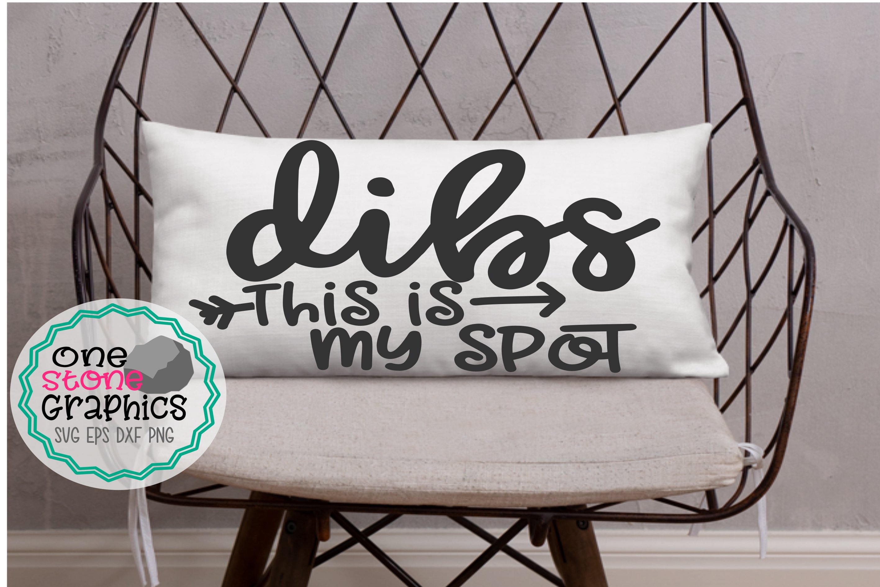 Dibs this is my spot svg,pillow svg,decor svgs,my spot svg (257576 ...