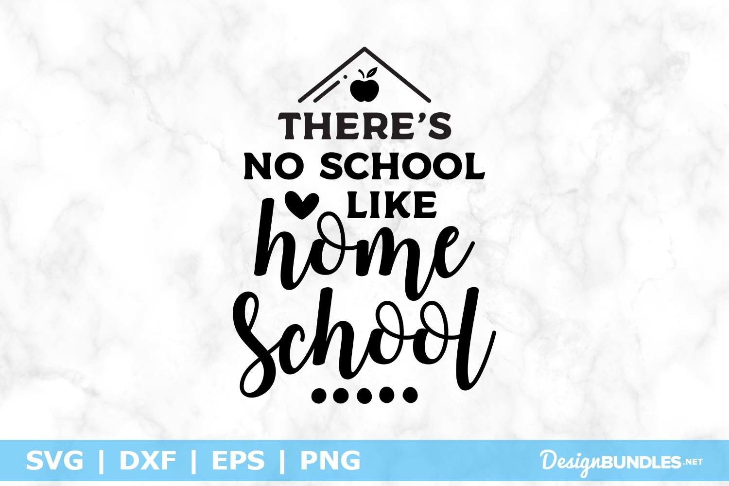 There is No School Like Home School SVG File