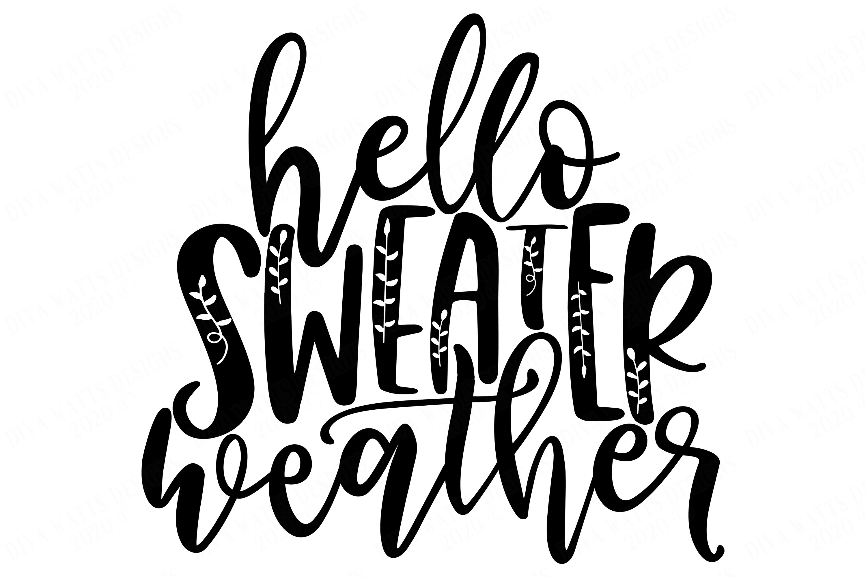 Hello Sweater Weather| Fall Autumn Winter Cutting File (775585) | Cut ...