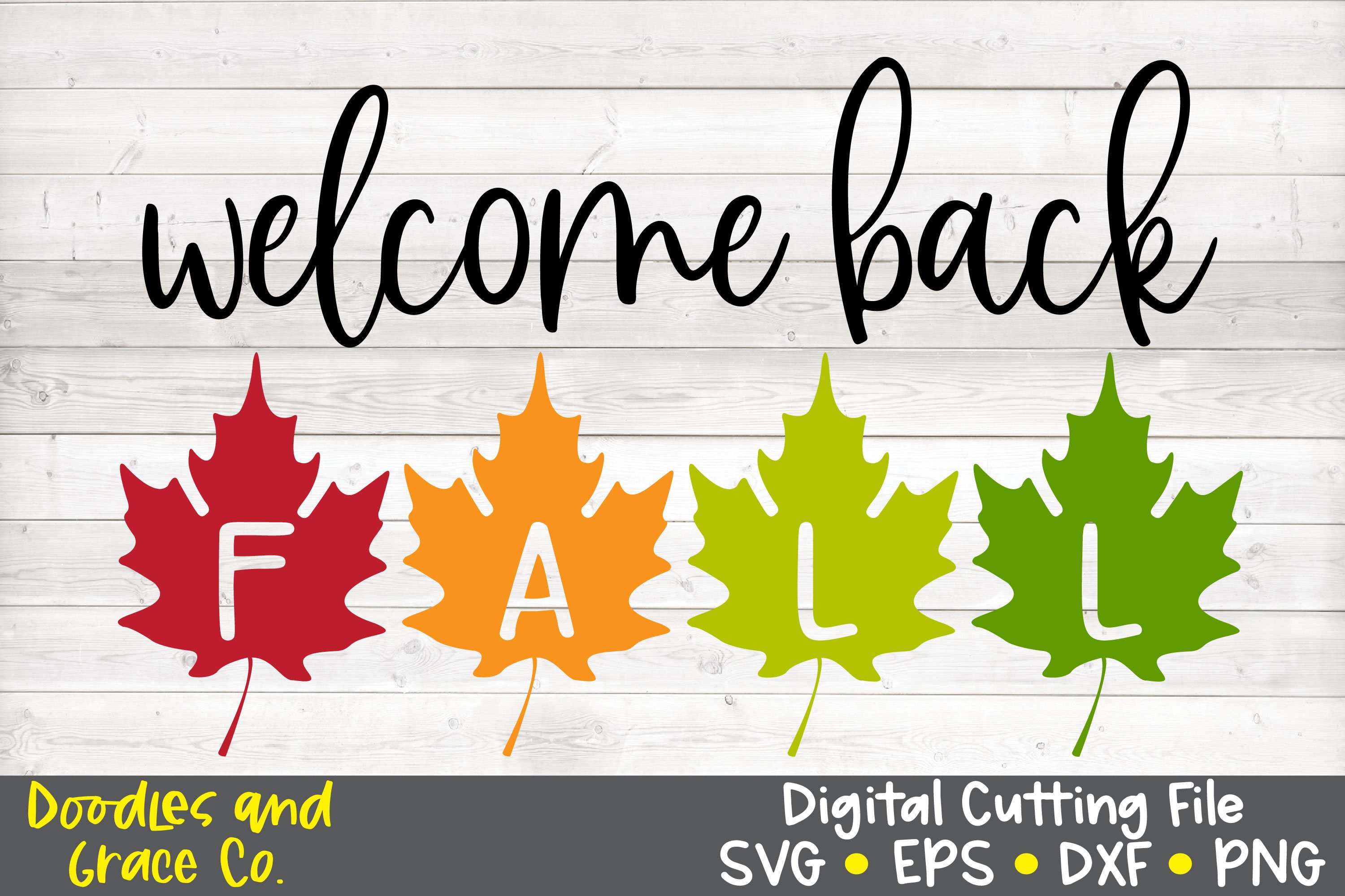 Welcome Back Fall SVG - DXF - EPS - PNG (809878) | Cut Files | Design ...