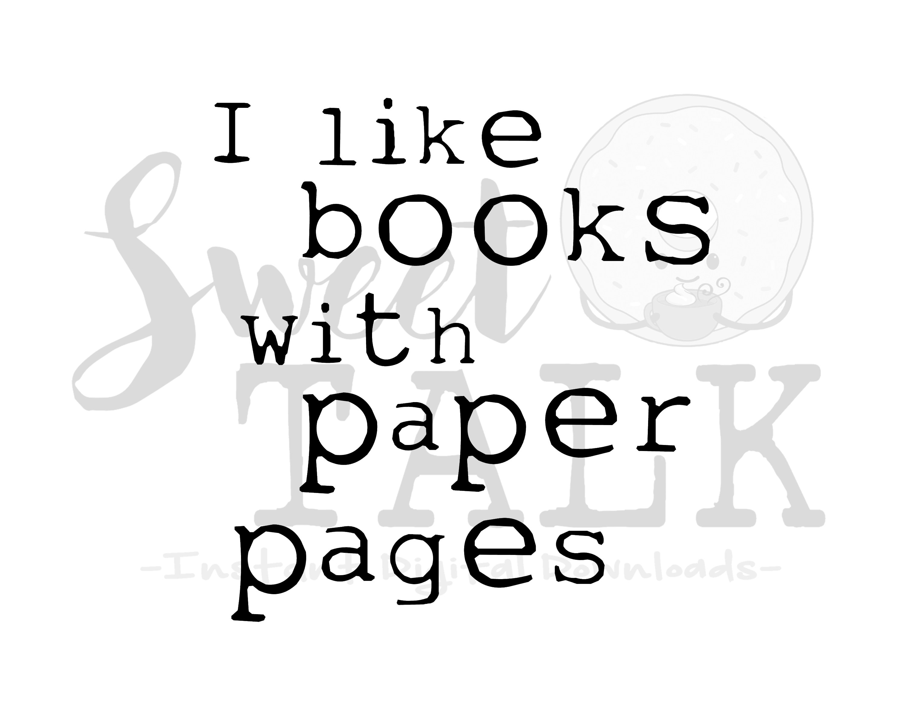I like books with paper pages svg /Instant digital download (81236 ...