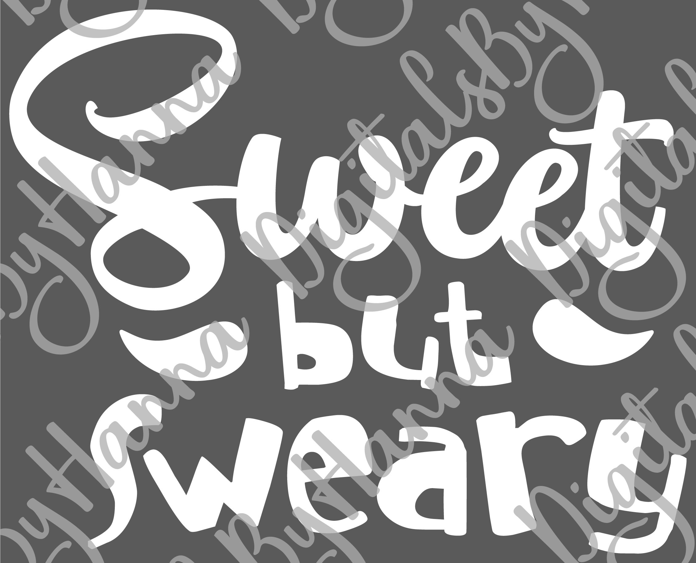 Sweet but Sweary SVG for Cricut Vector Cut File DXF PNG (723177) | Cut ...