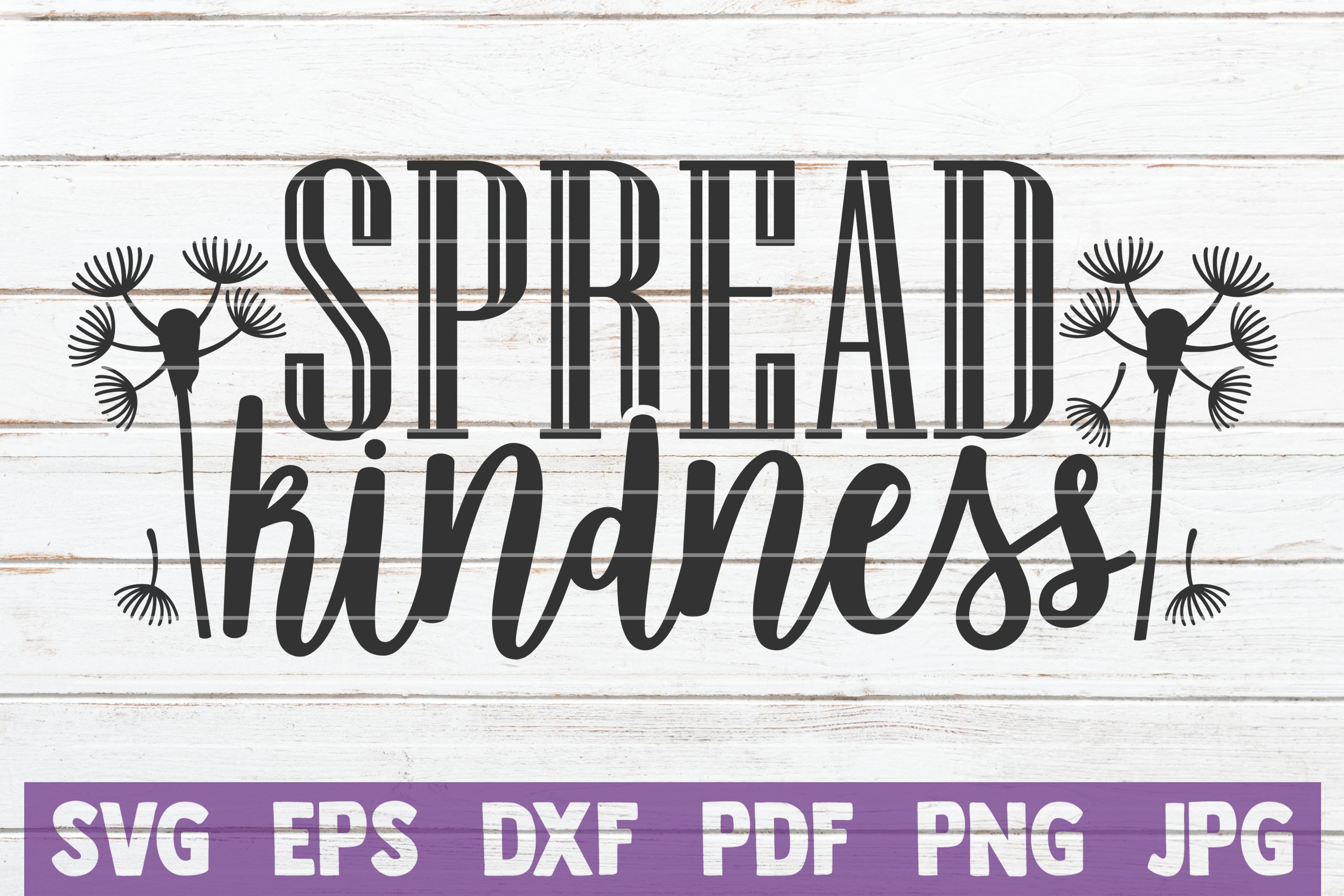 Spread Kindness (1188009) | SVGs | Design Bundles