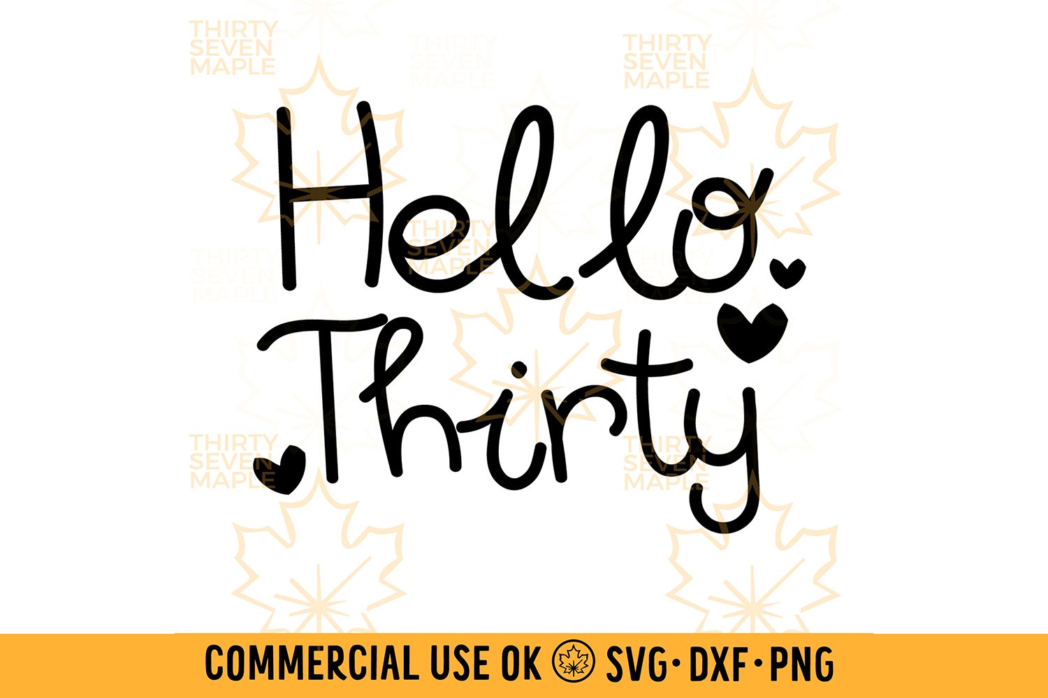 Hello Thirty with Hearts (939907) | SVGs | Design Bundles