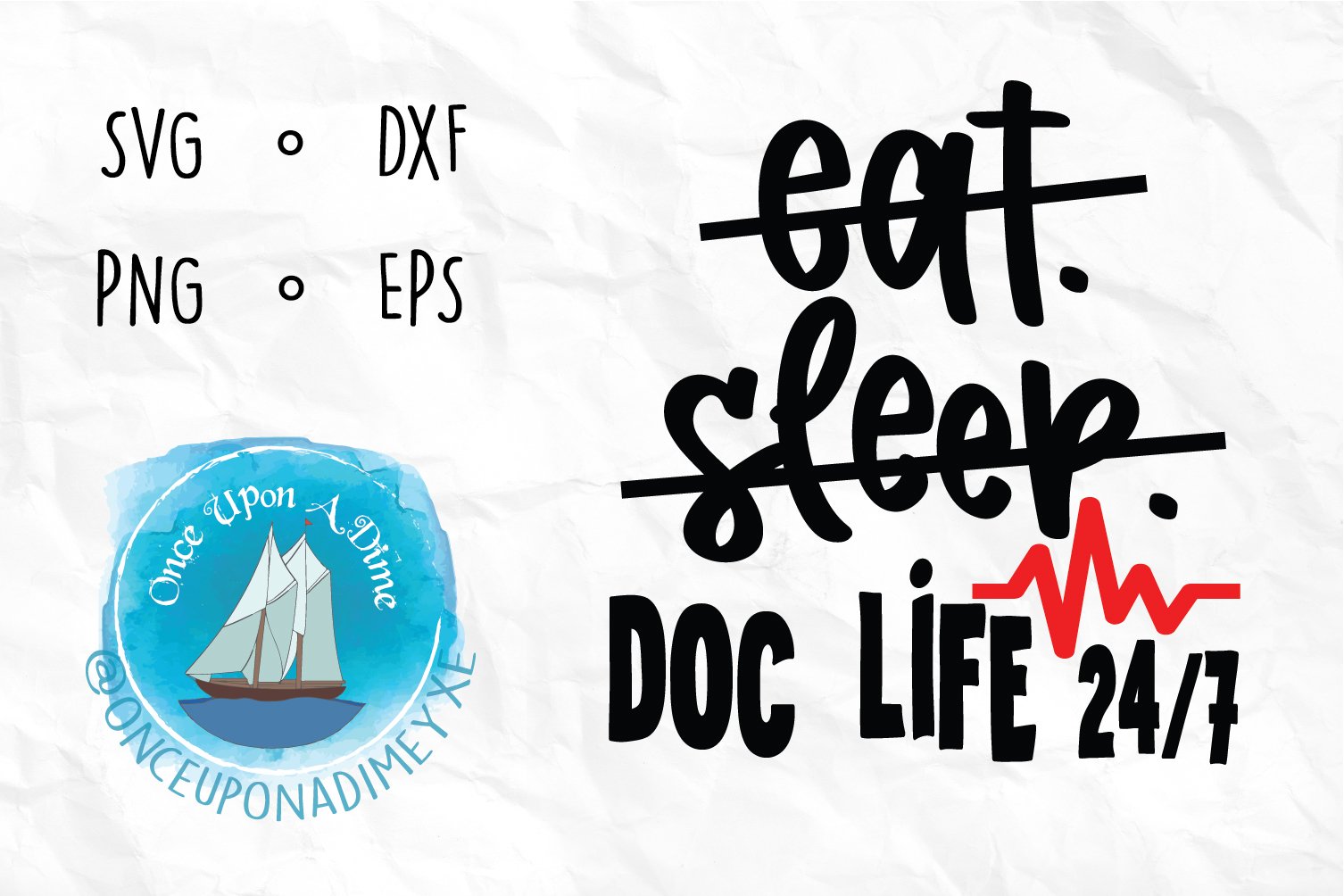 Doctor Life 24/7 | Doctor | Healthcare SVG Cut File (541899) | Cut ...