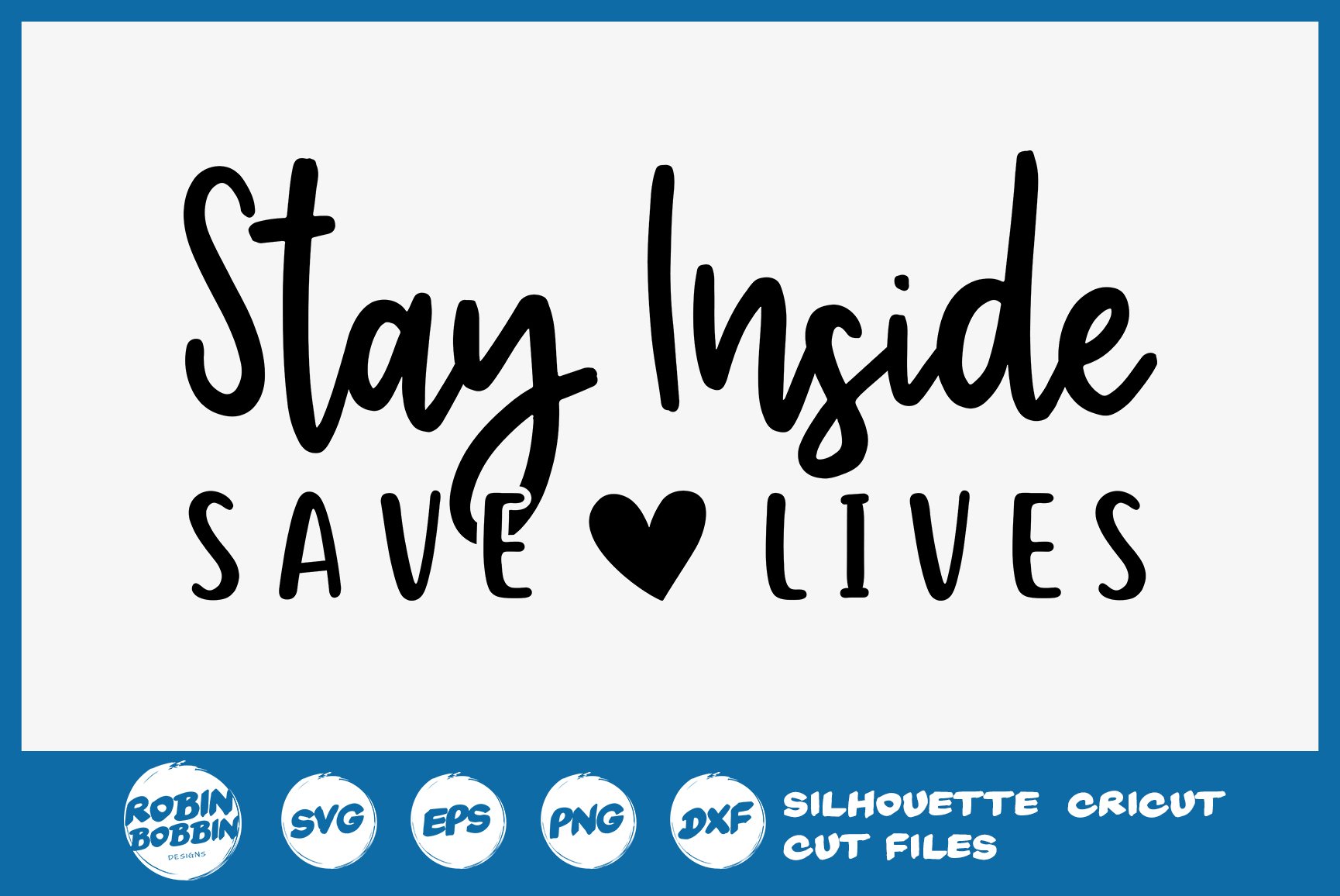 Stay Inside Save Lives SVG - Social Distancing SVG (533282) | Cut Files ...