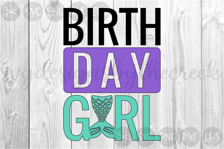 Birthday Girl, Mermaid, Tail, Girl, Cut File, SVG, PNG (870933) | Cut ...