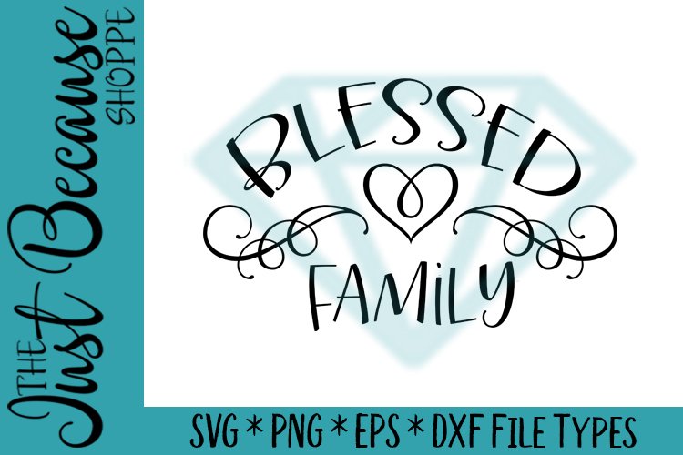 Blessed Family SVG File - 0001 (198258) | SVGs | Design Bundles