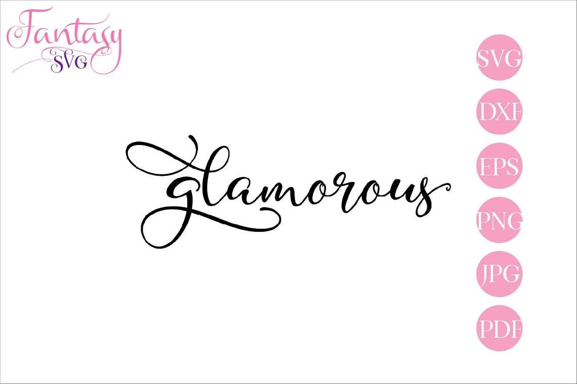 Glamorous - SVG Cut File (182748) | SVGs | Design Bundles