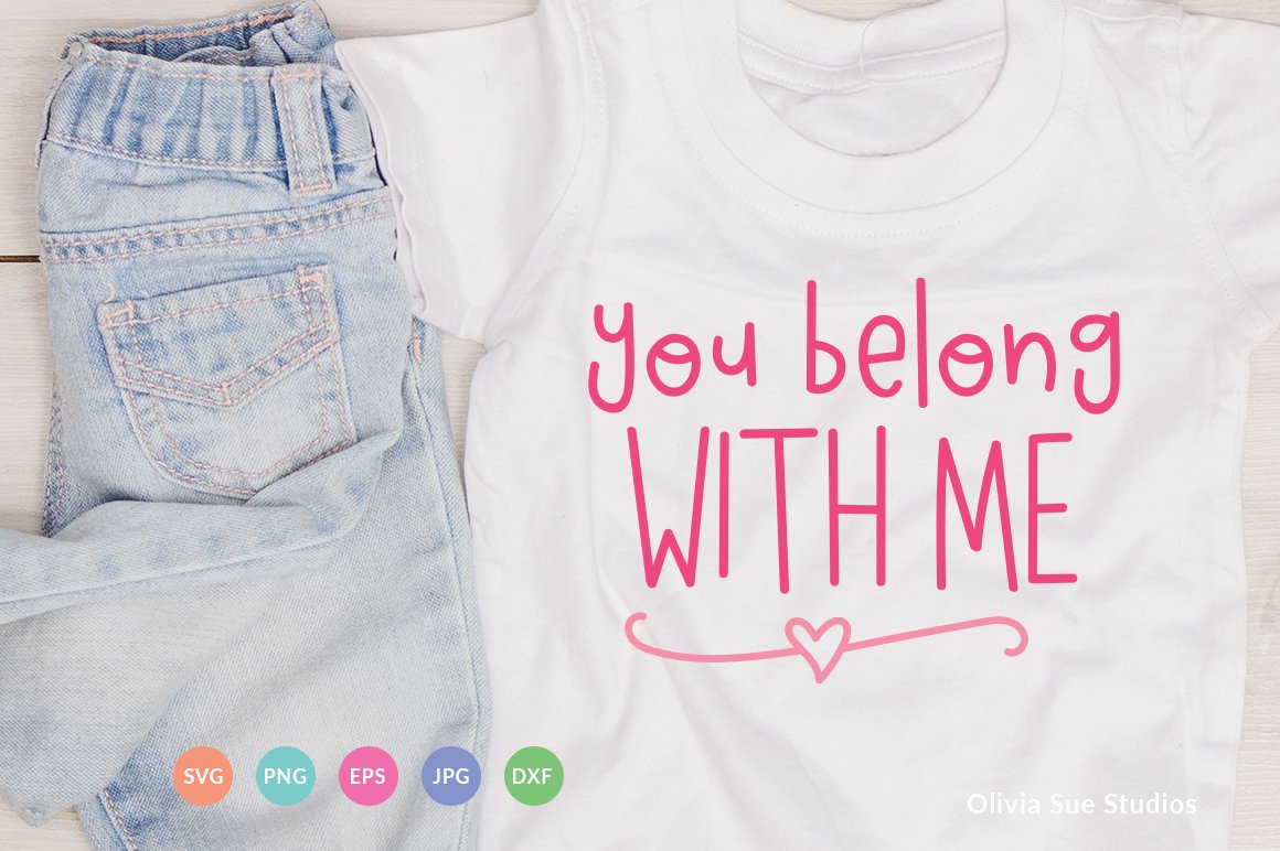 You Belong With Me - A Valentines SVG File (1214498) | SVGs | Design ...