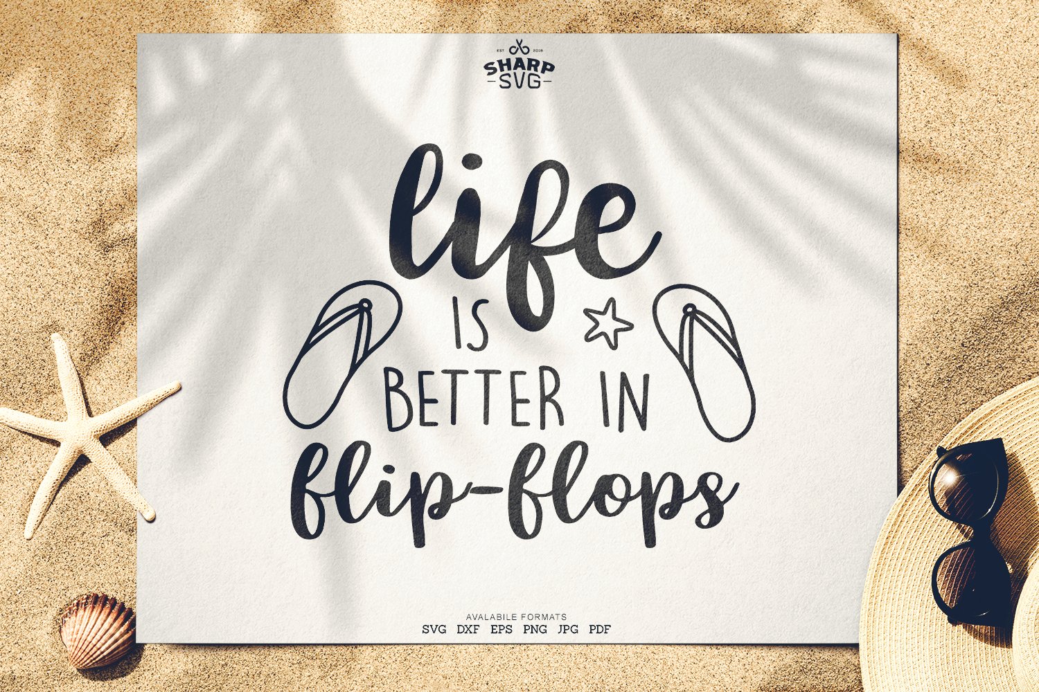 Life is better in Flip-Flops SVG | Summer SVG Files (711486) | Cut ...