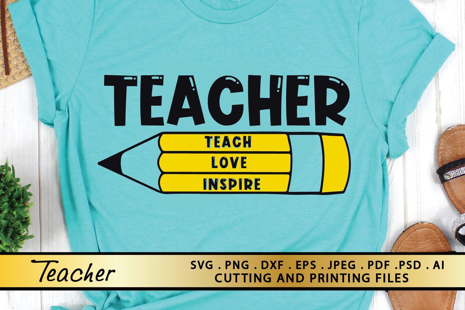 Teacher SVG PNG EPS DXF Files Back To School SVG Cut Files (819372 ...