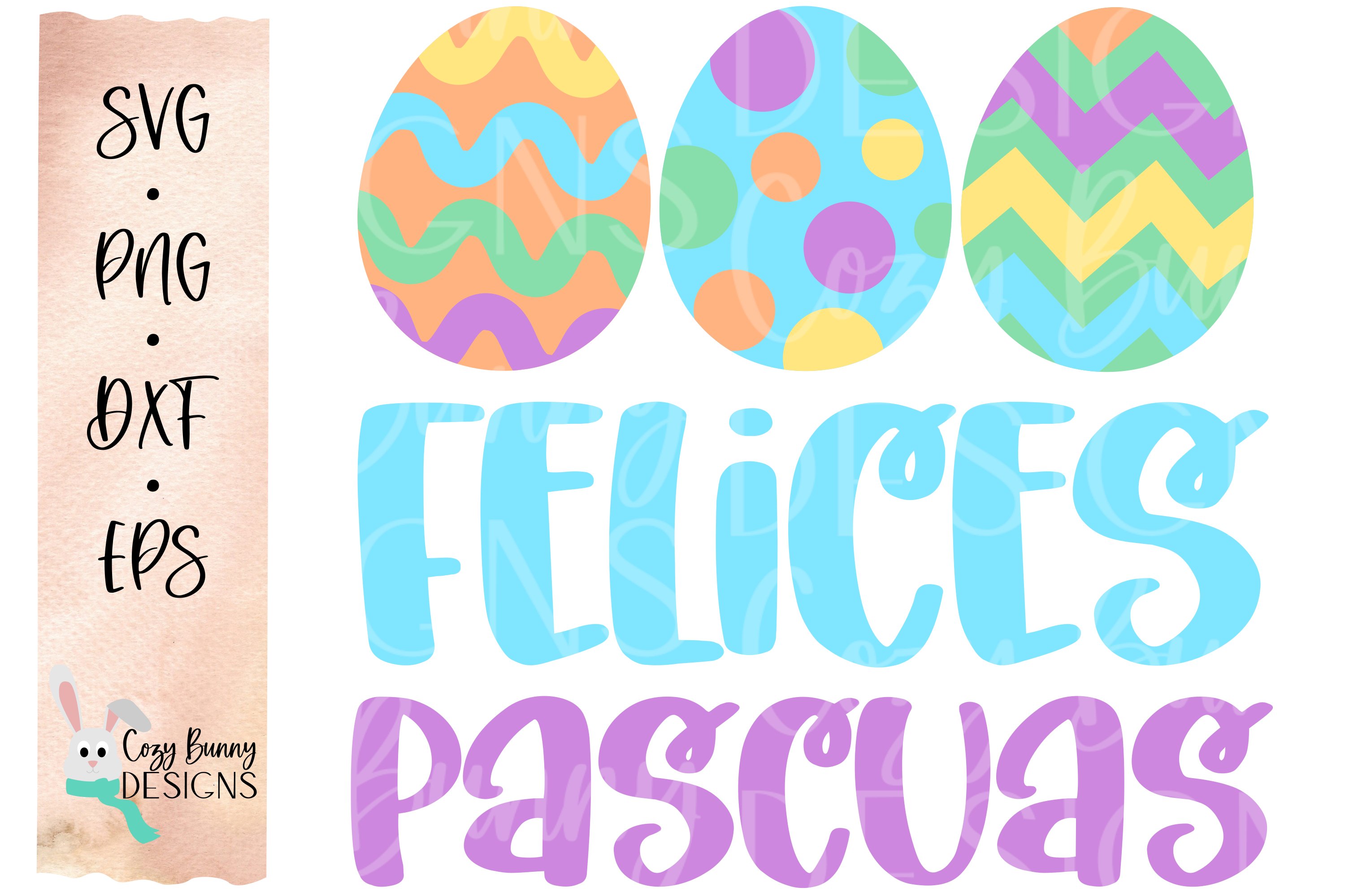 Easter SVG - Felices Pascuas - Spanish Espanol Easter Eggs (1210587 ...