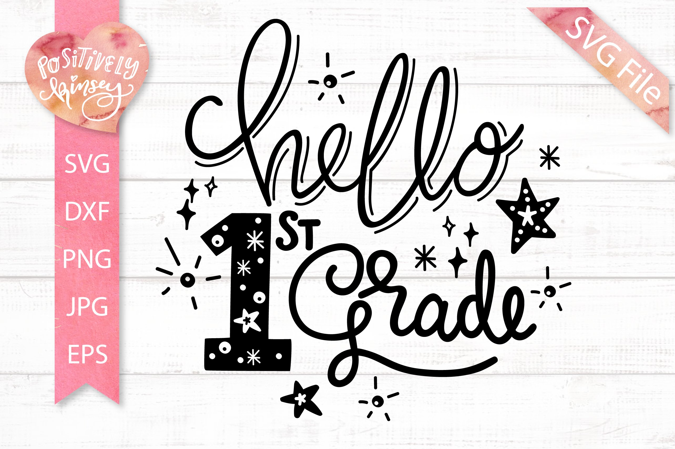 Hello 1st Grade SVG DXF PNG JPG EPS, Cute First Grade SVG (299107 ...