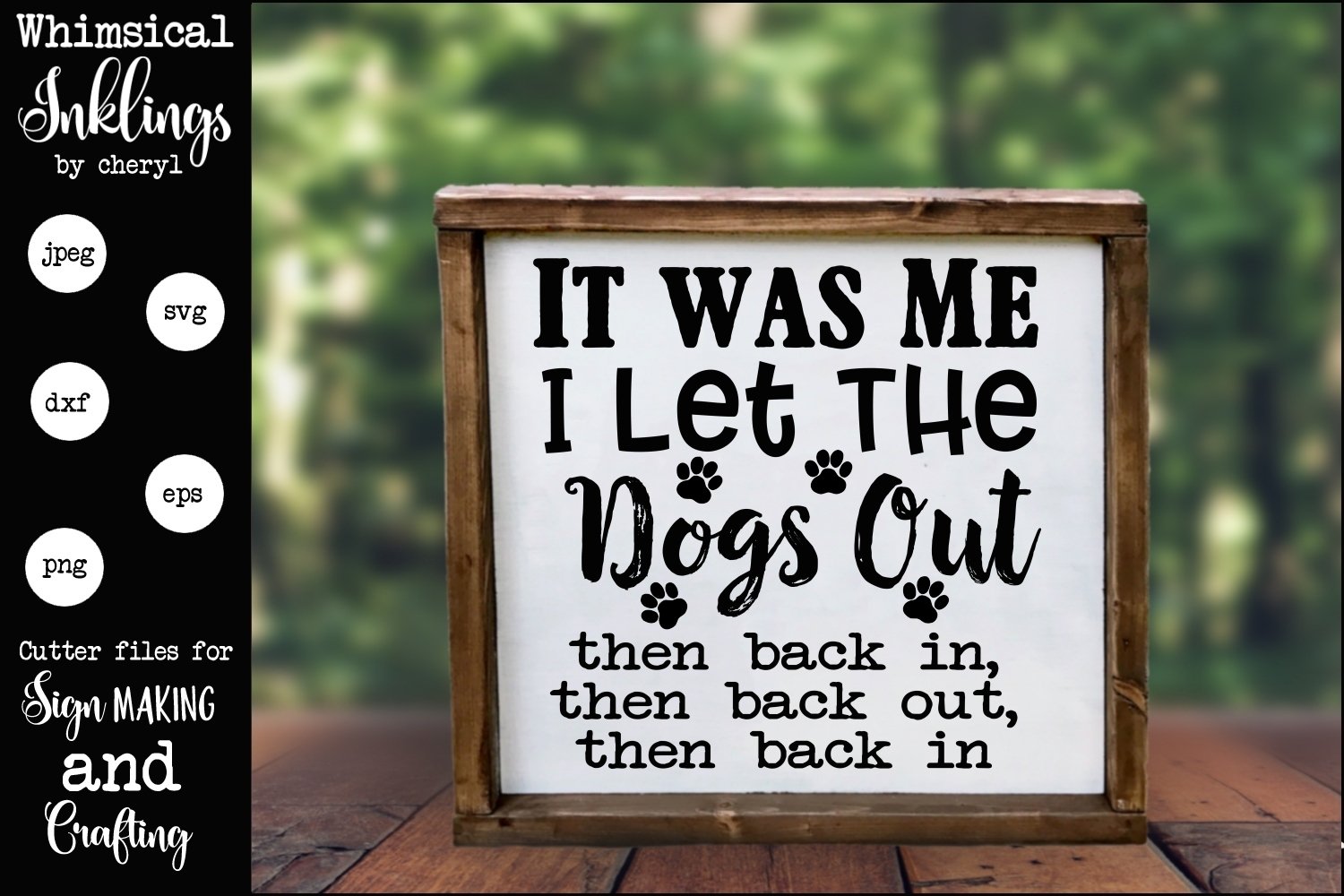 I Let The Dogs Out SVG (175225) | SVGs | Design Bundles