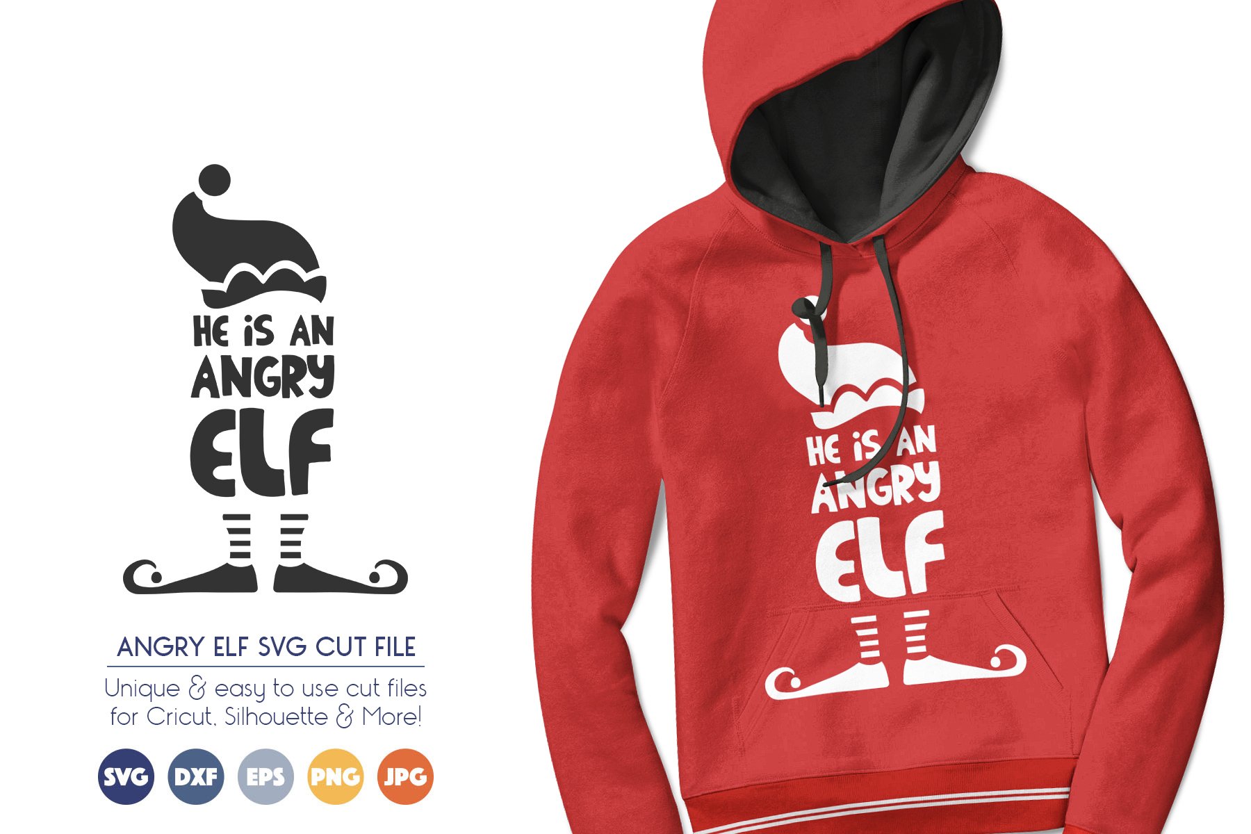 Cute Christmas SVG - He is an Angry Elf