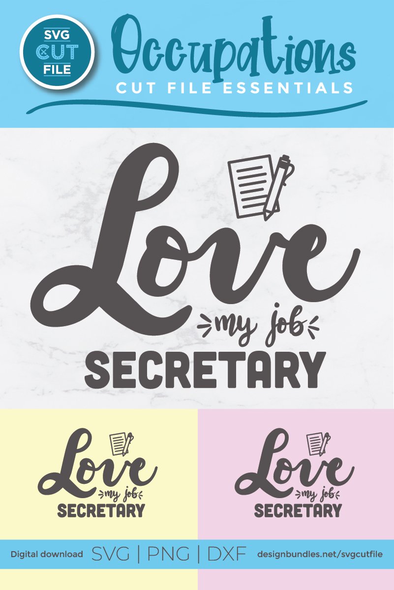 Secretary svg- a Love my job secretary svg file for crafters (758181 ...