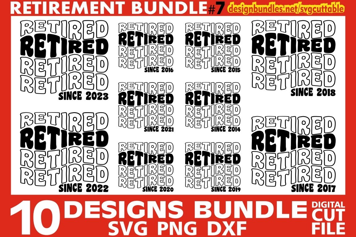 Retired Svg Retired Since 2018 Cut File Retired Cut File Retirement