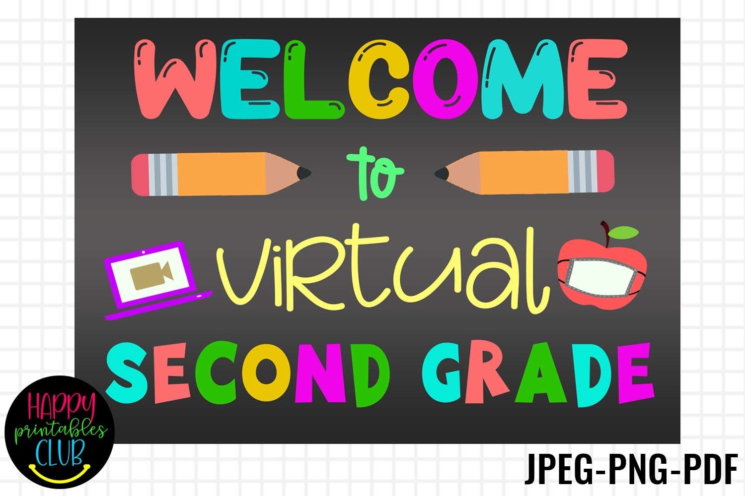 Chalkboard Welcome to Virtual Second Grade Sign- First Day (867368 ...