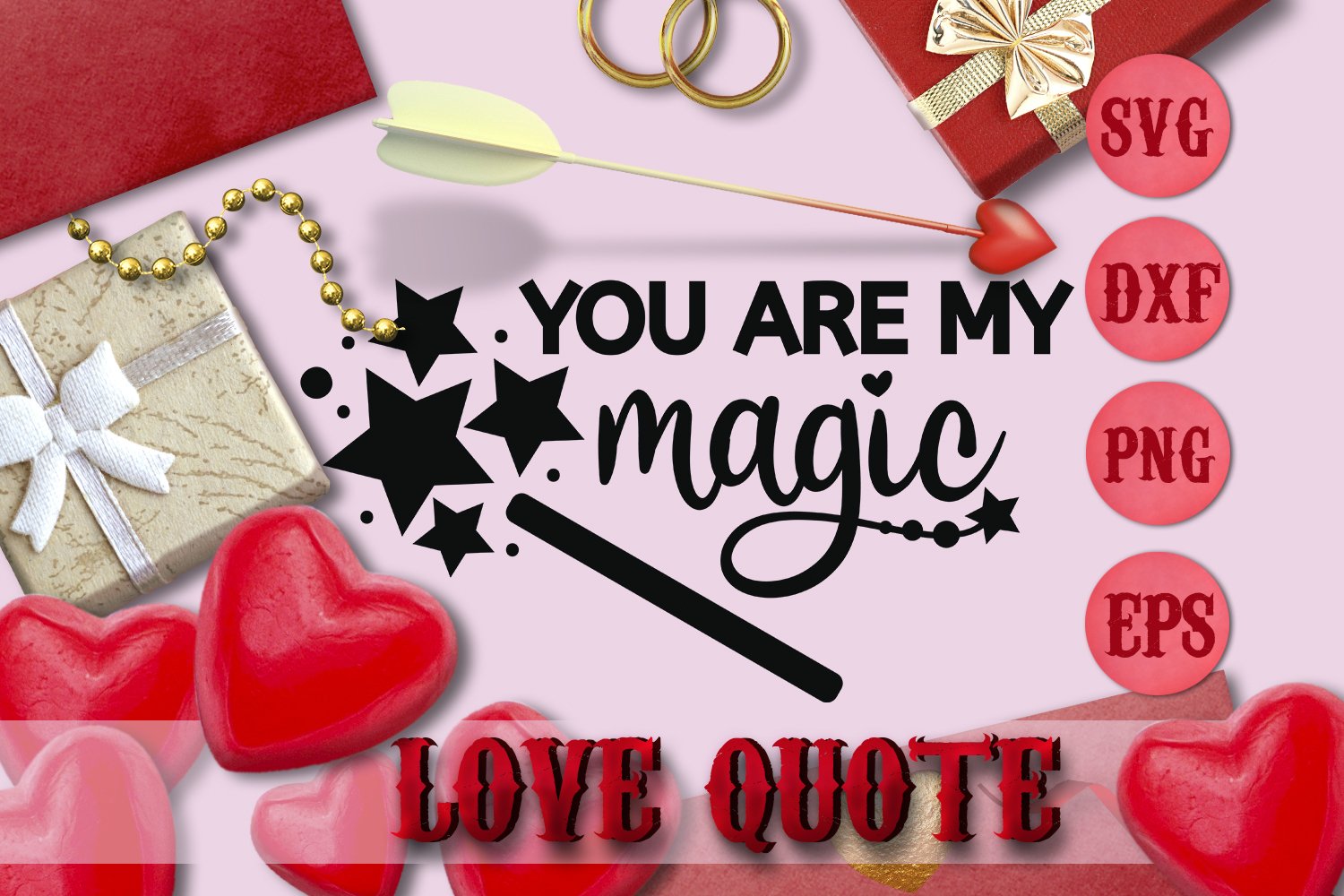 YOU ARE MY MAGIC quote Valentine svg Love SVG T-SHIRT DESIGN (429065 ...