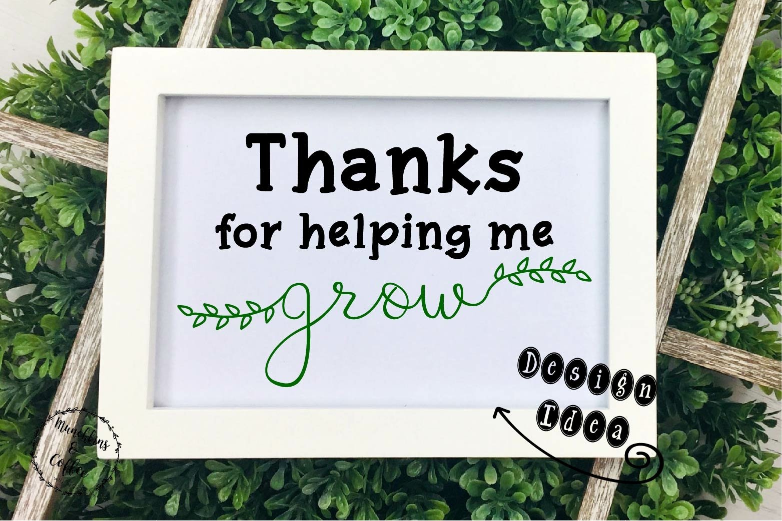 Thanks for helping me GROW- SVG (1316679) | SVGs | Design Bundles
