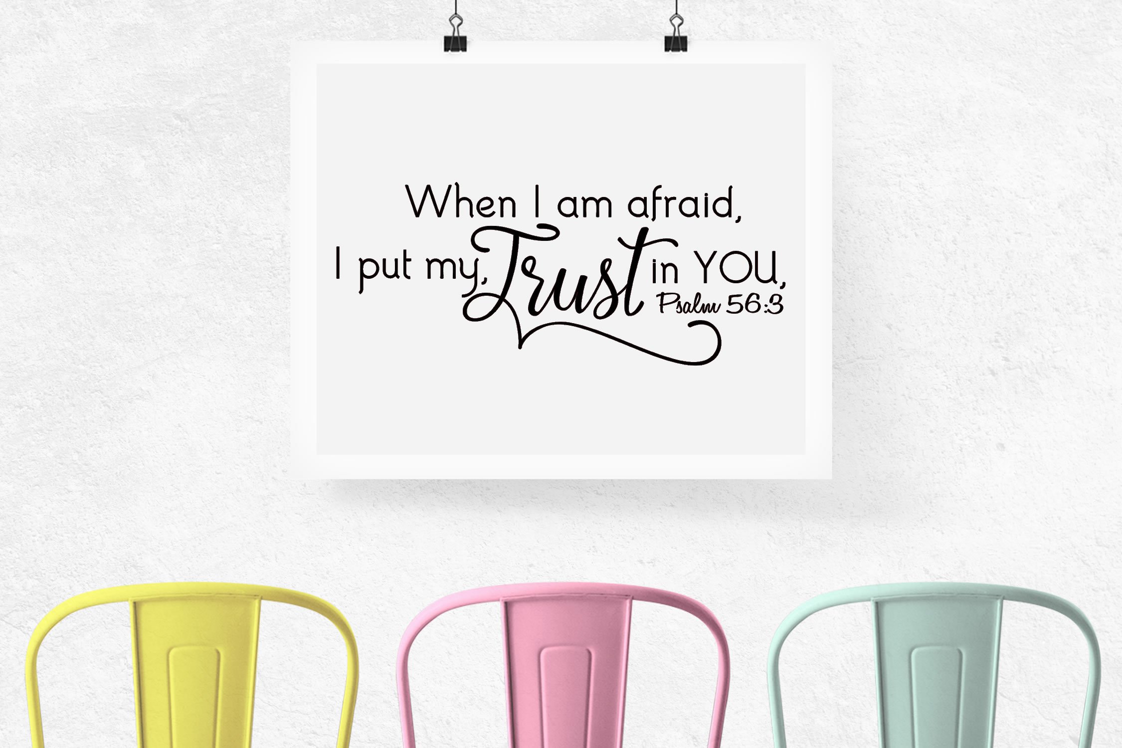When I am afraid I put my trust in you Psalm 56 3 svg (390982) | SVGs ...