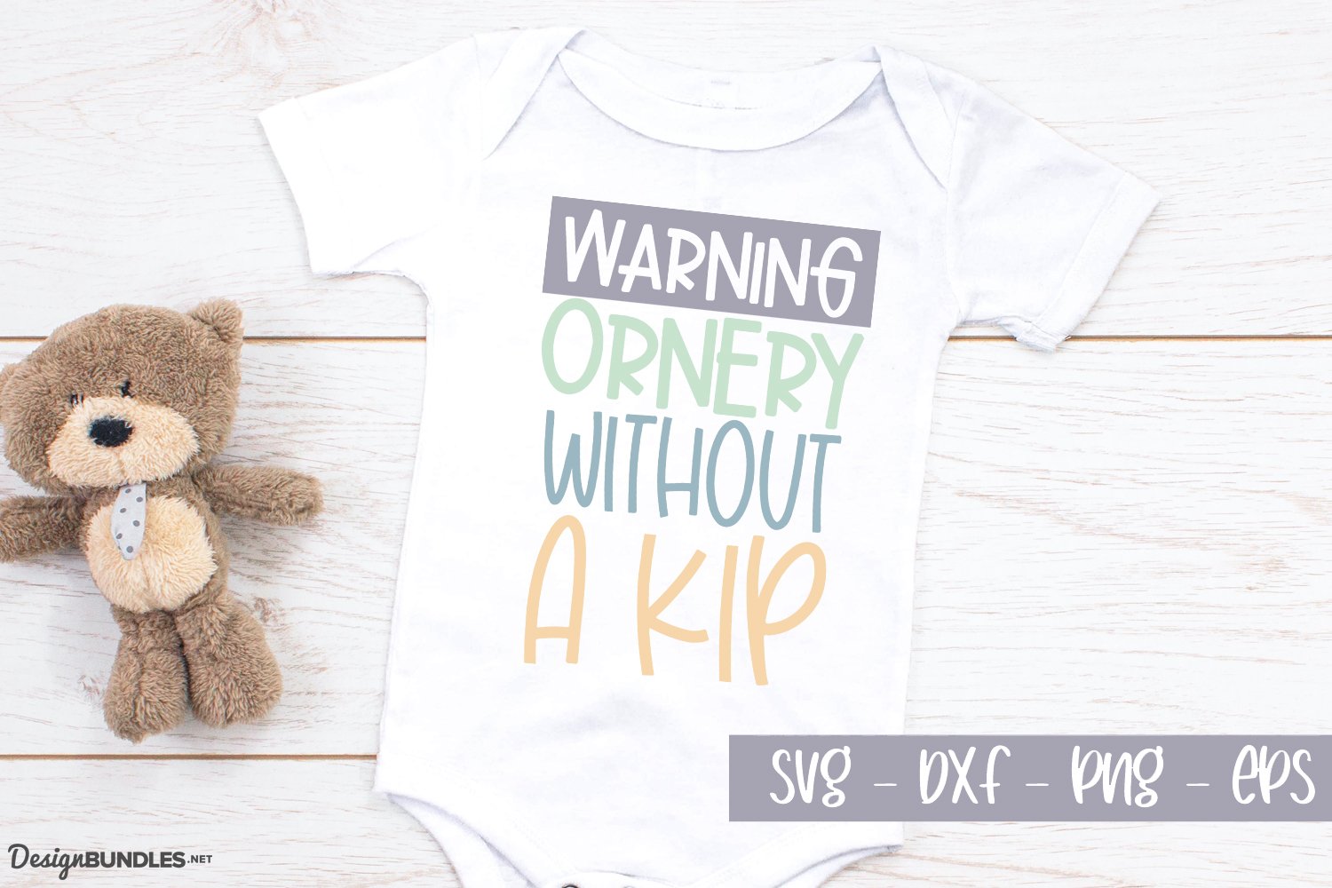 Ornery without a kip - A funny baby quote