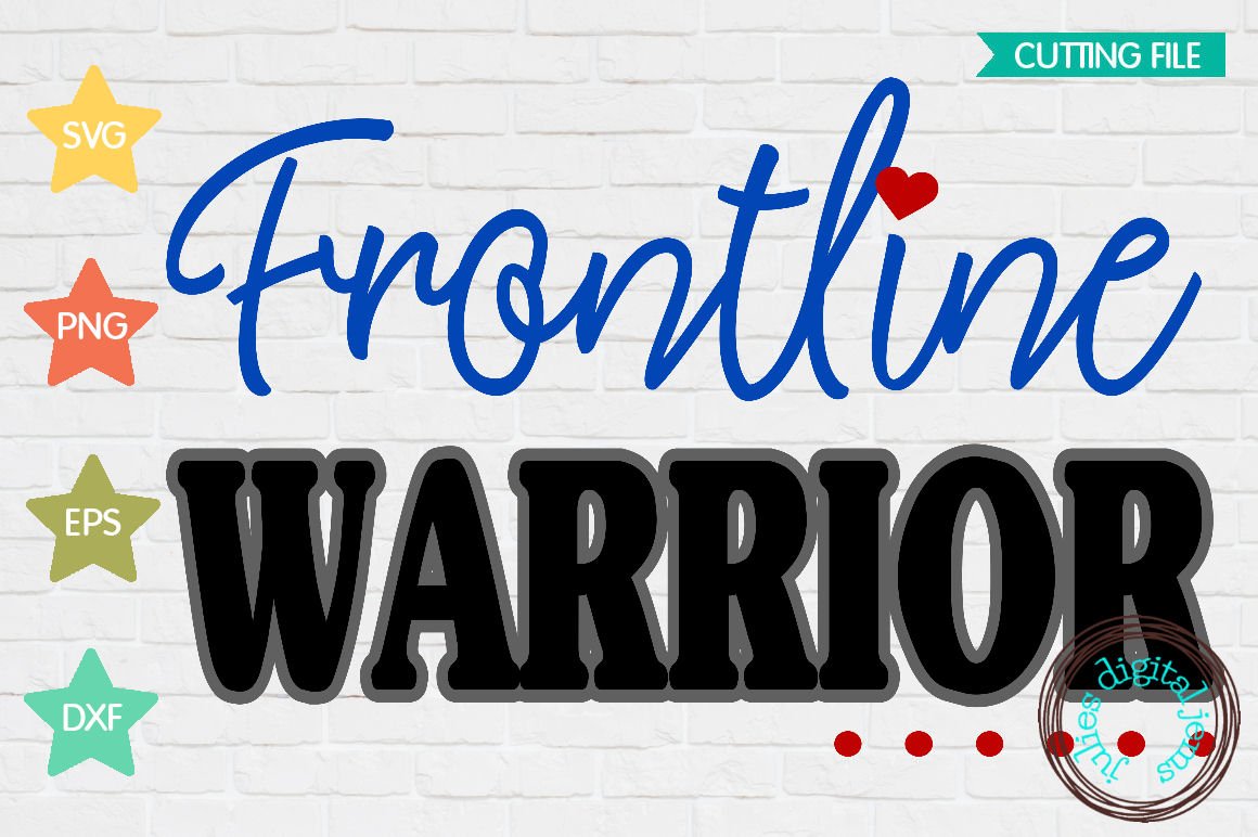 Frontline Warrior SVG, Doctor, Police, Firefighter, Nurse