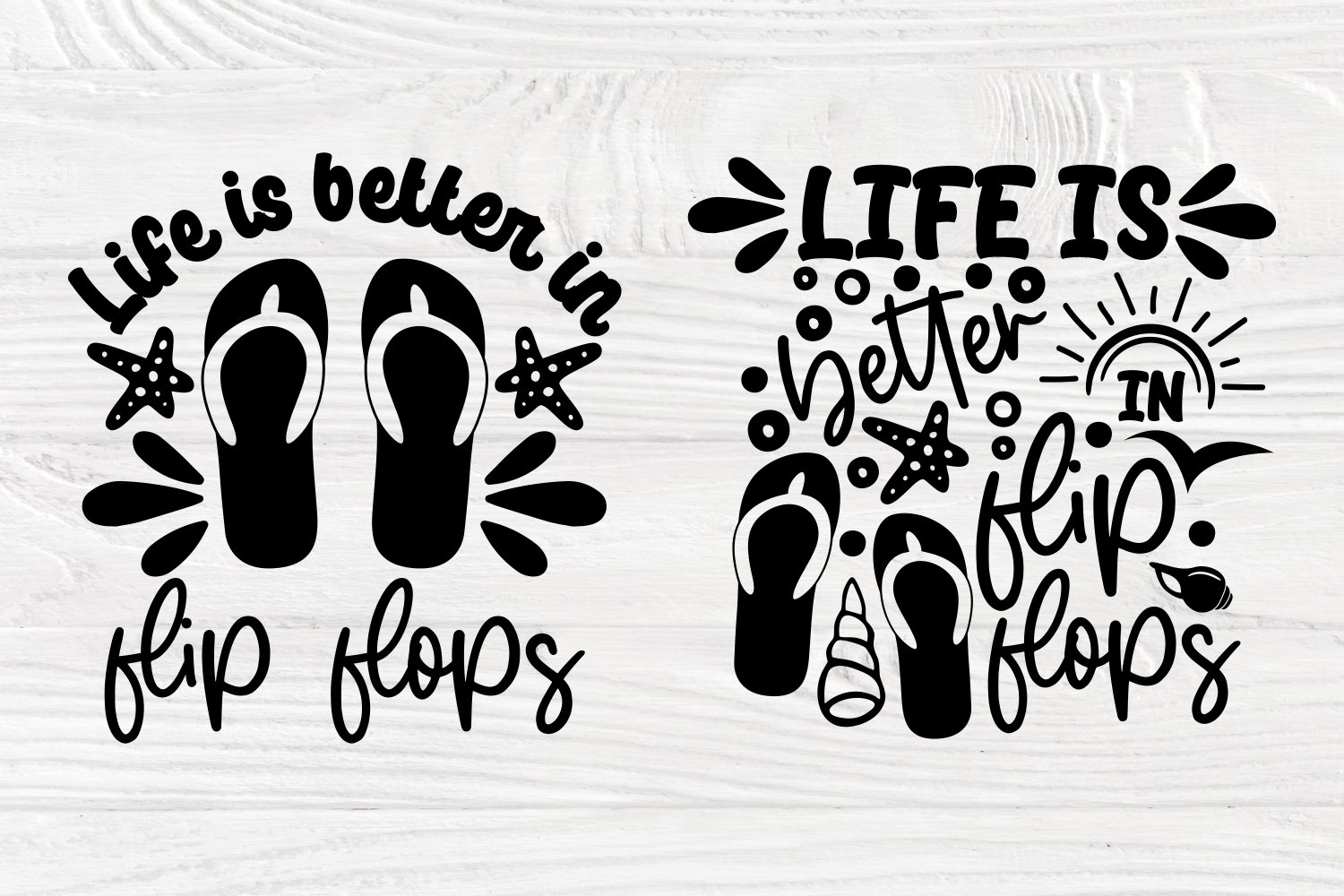 Life is Better in Flip Flops SVG, Beach Summer Shirt Designs (725191 ...