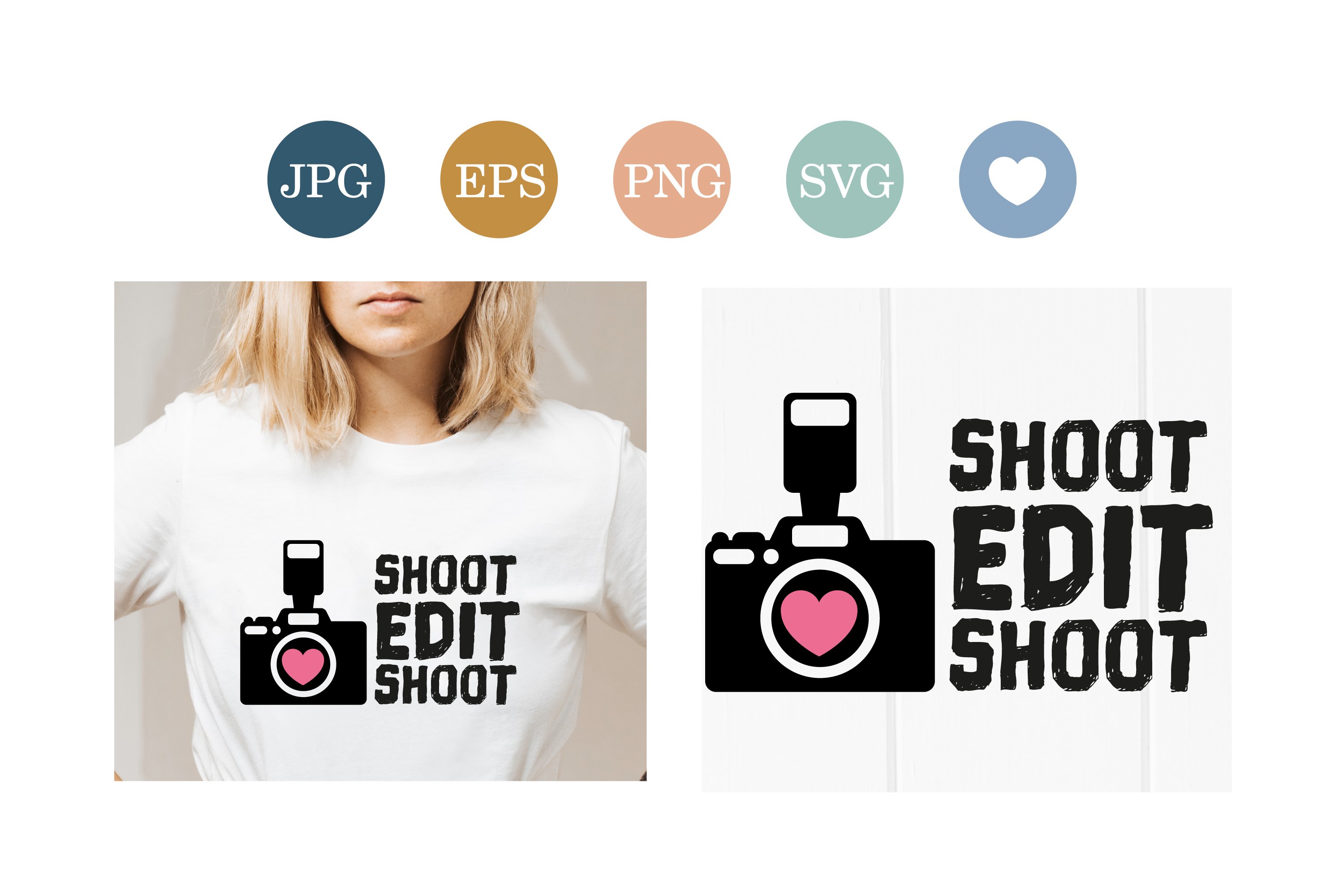 Camera T-shirt design, Shoot Edit shoot SVG file (1245885 ...
