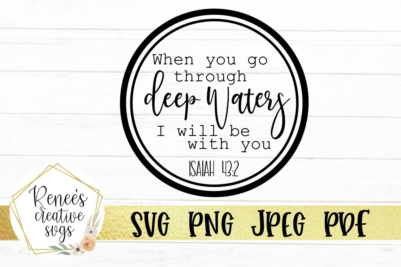 When you go through deep waters, I will be with you SVG PNG (431483 ...
