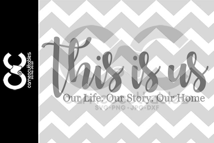 This Is Us SVG,JPG,PNG,DXF (208802) | SVGs | Design Bundles
