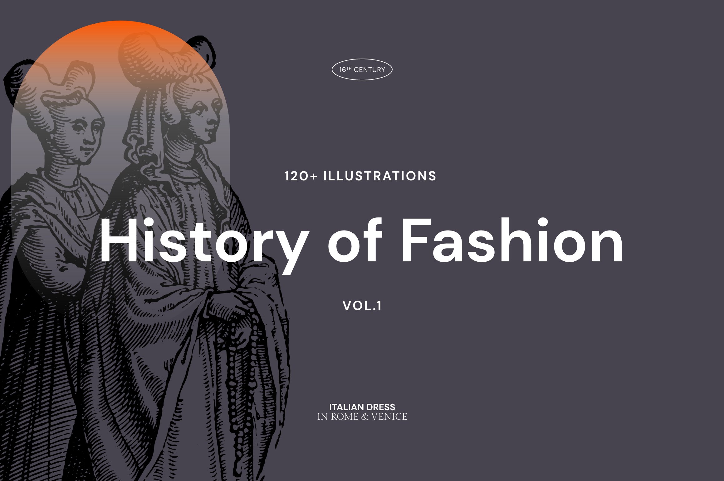 History of Fashion - Vol.1 (1148952) | Illustrations | Design Bundles