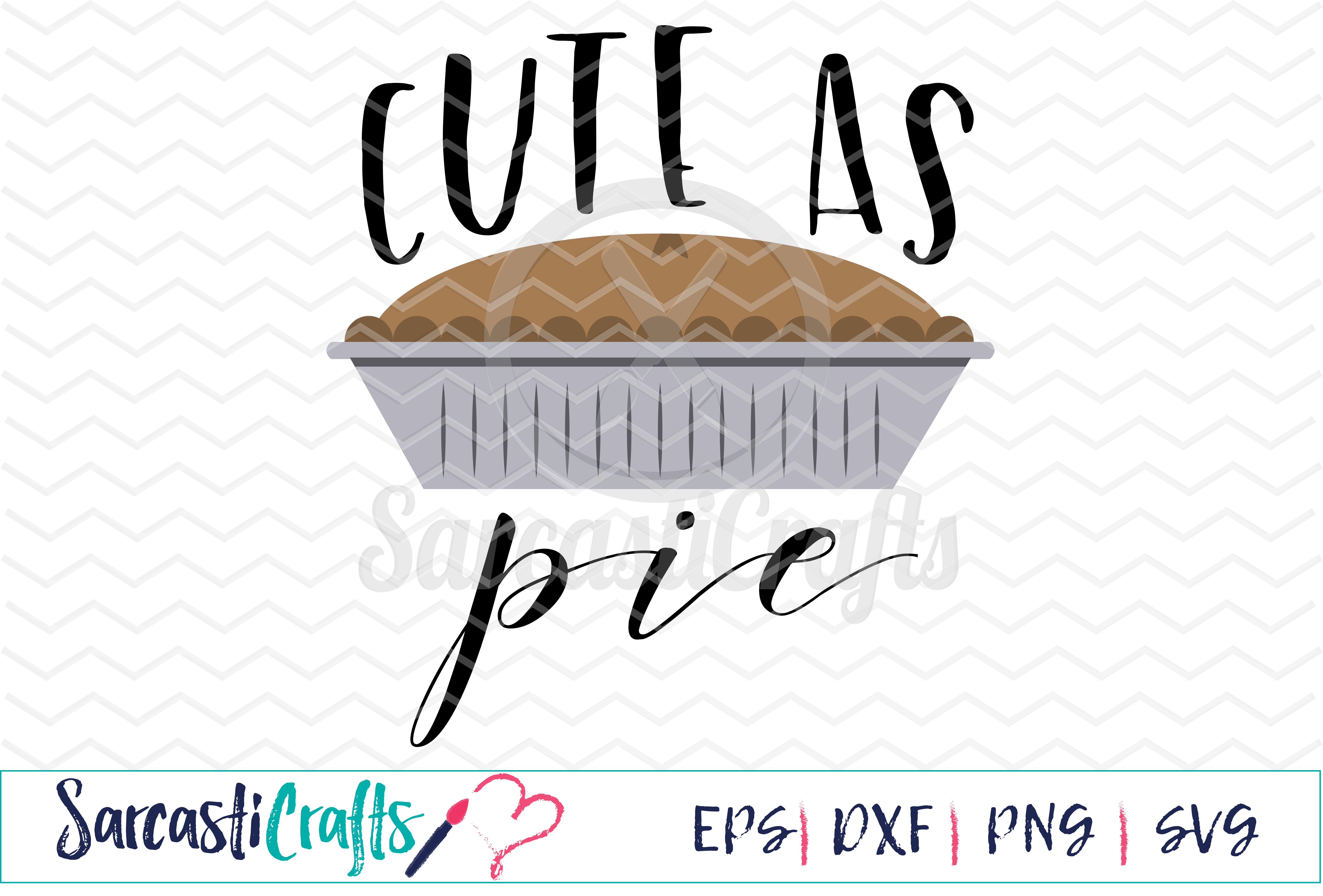 Cute as Pie - Digital Printable - Cuttable File - Digital Download ...