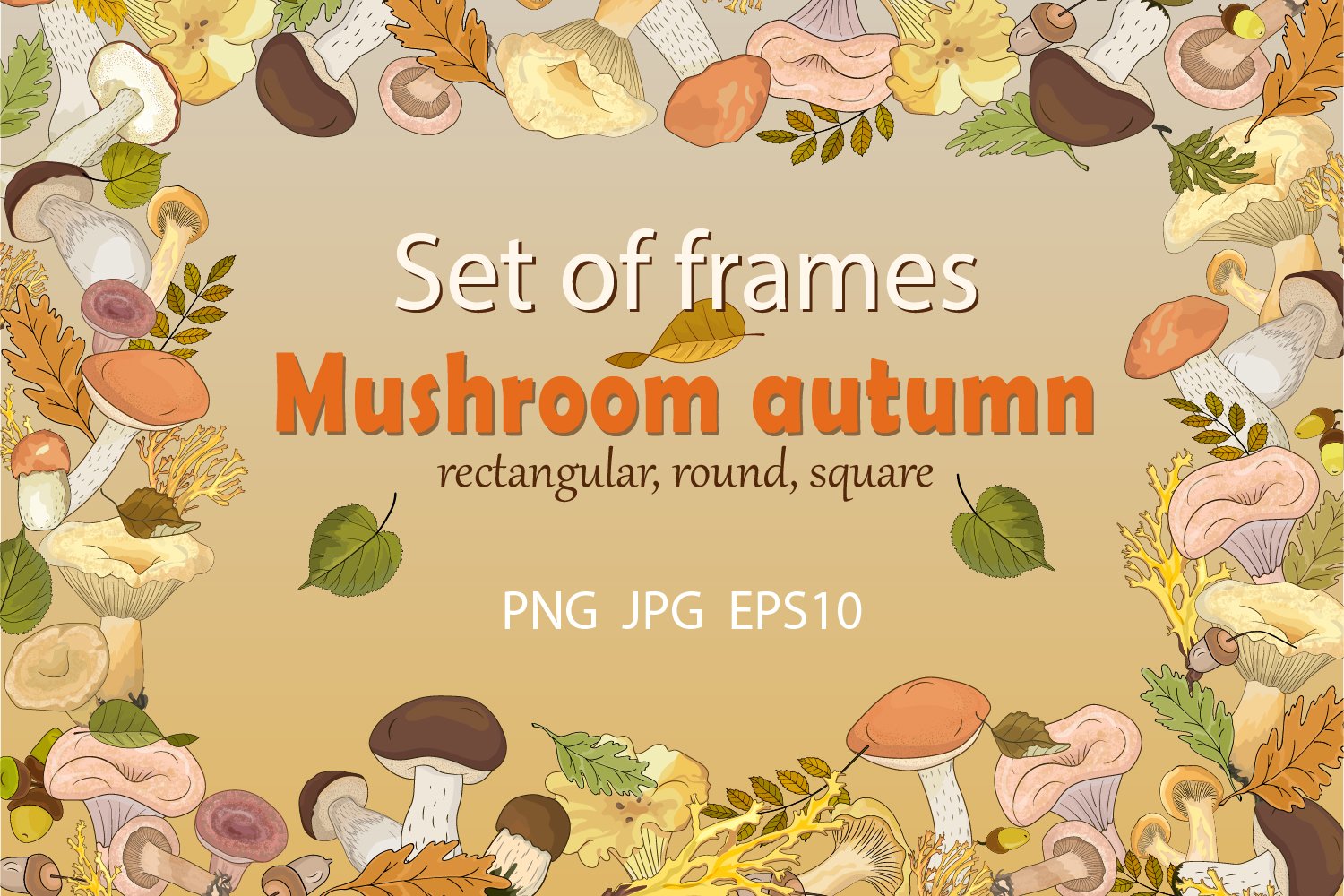 Set of autumn frames with forest mushrooms. (722500) | Clipart | Design ...