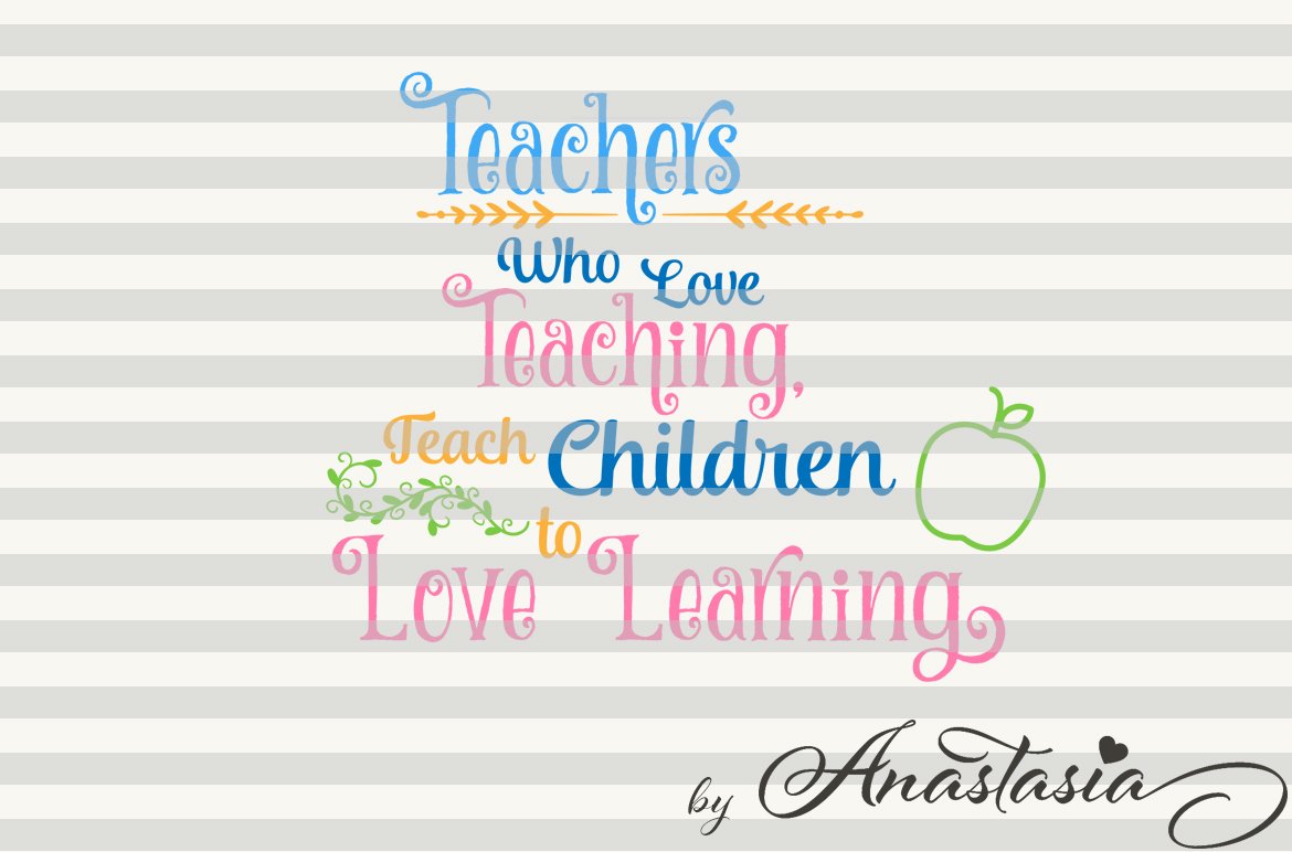 Teachers who Love Teaching Cut Ready SVG