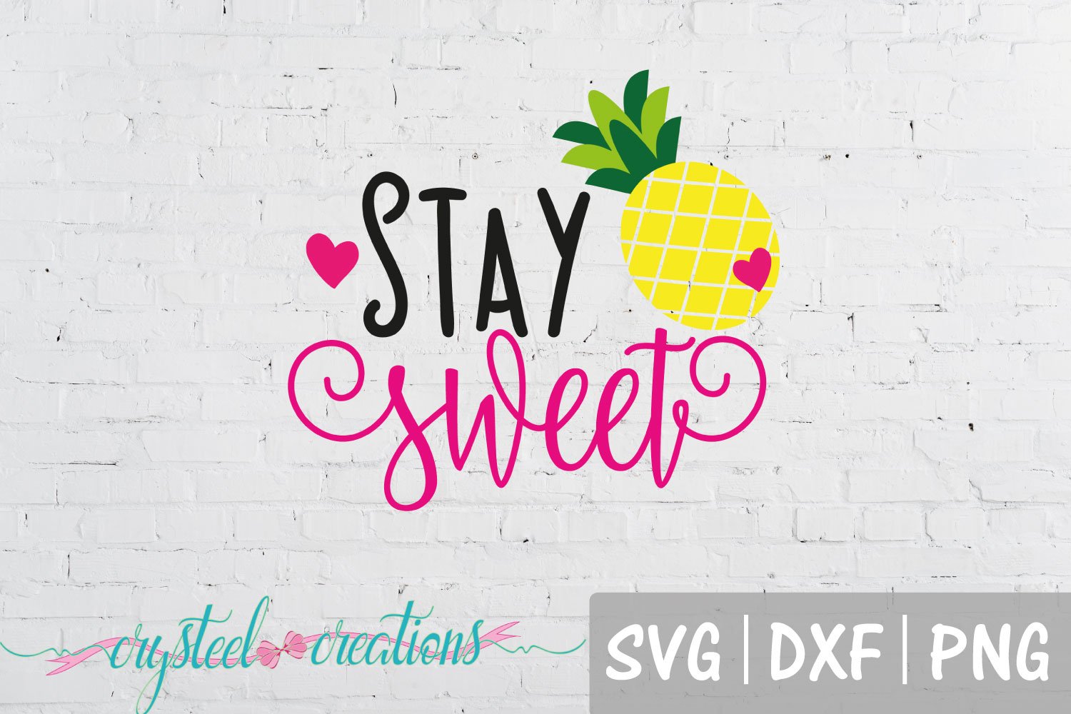 Stay Sweet SVG, PNG, DXF (101534) | Cut Files | Design Bundles