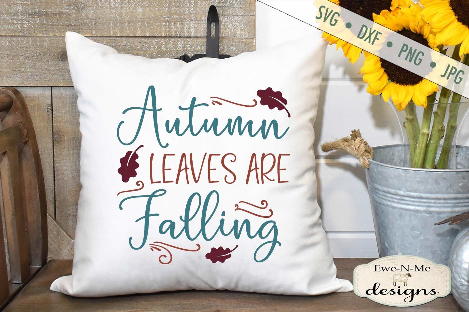 Autumn Leaves Are Falling - Fall - Harvest - SVG DXF Files (303257 ...
