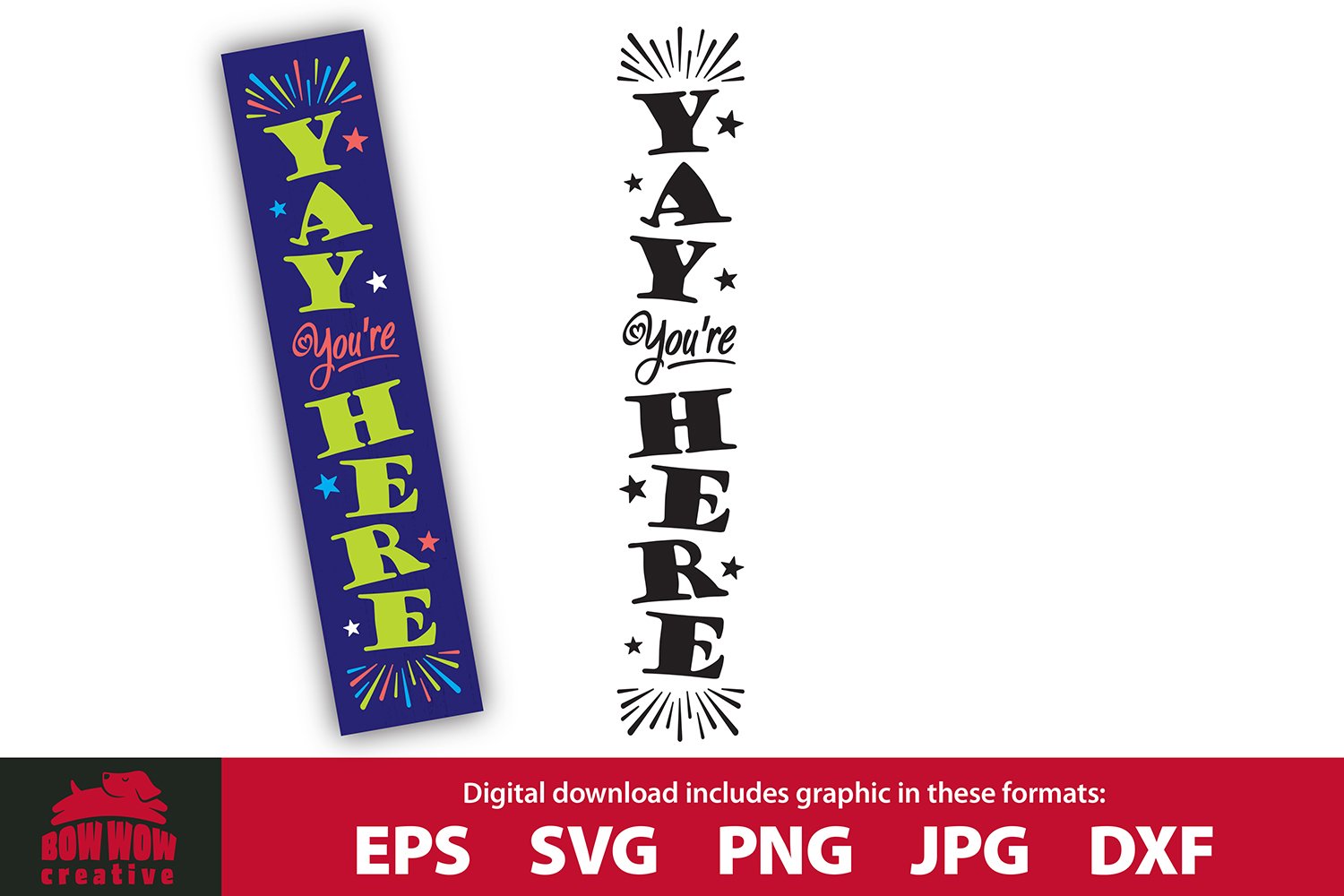 Yay You're Here - Vertical porch welcome sign (535695) | Cut Files ...