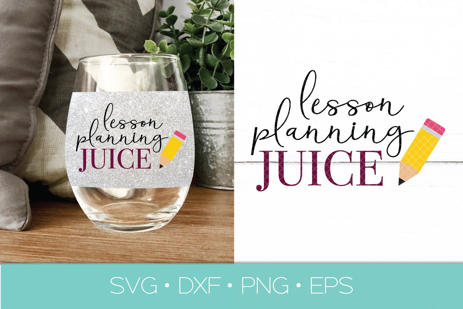 Teacher SVG File - Lesson Planning Juice - DXF PNG Cut File (269420 ...