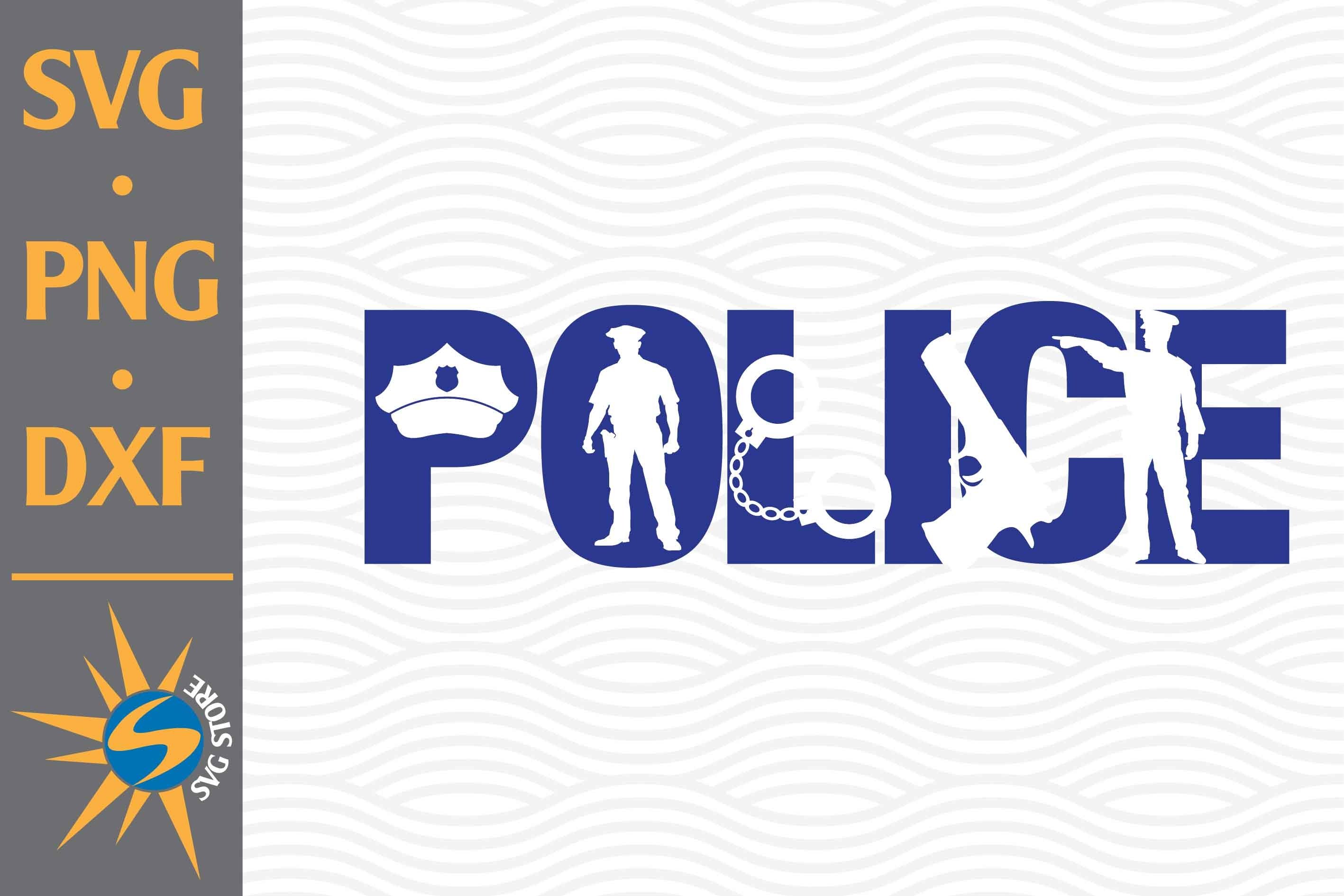 Police SVG, PNG, DXF Digital Files Include (688737) | Cut Files ...