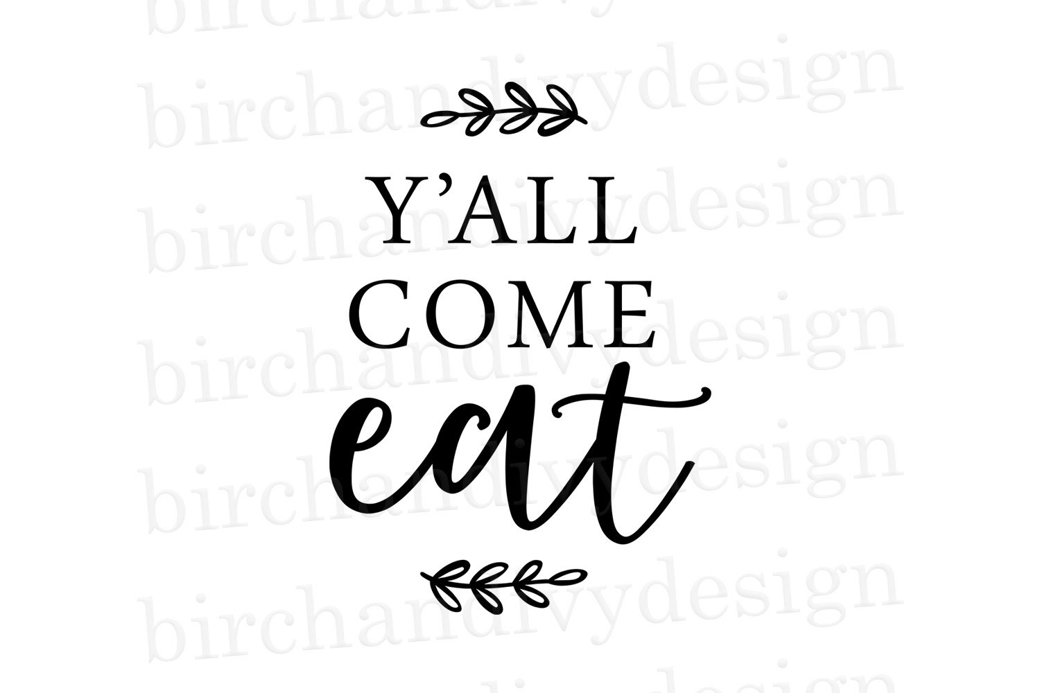 Y'all Come Eat, Kitchen Sign SVG (537399) | Cut Files | Design Bundles