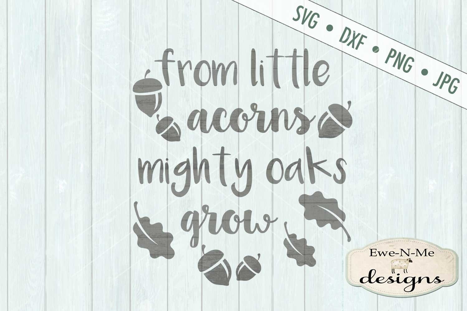Mighty Oaks From Little Acorns Grow Quote