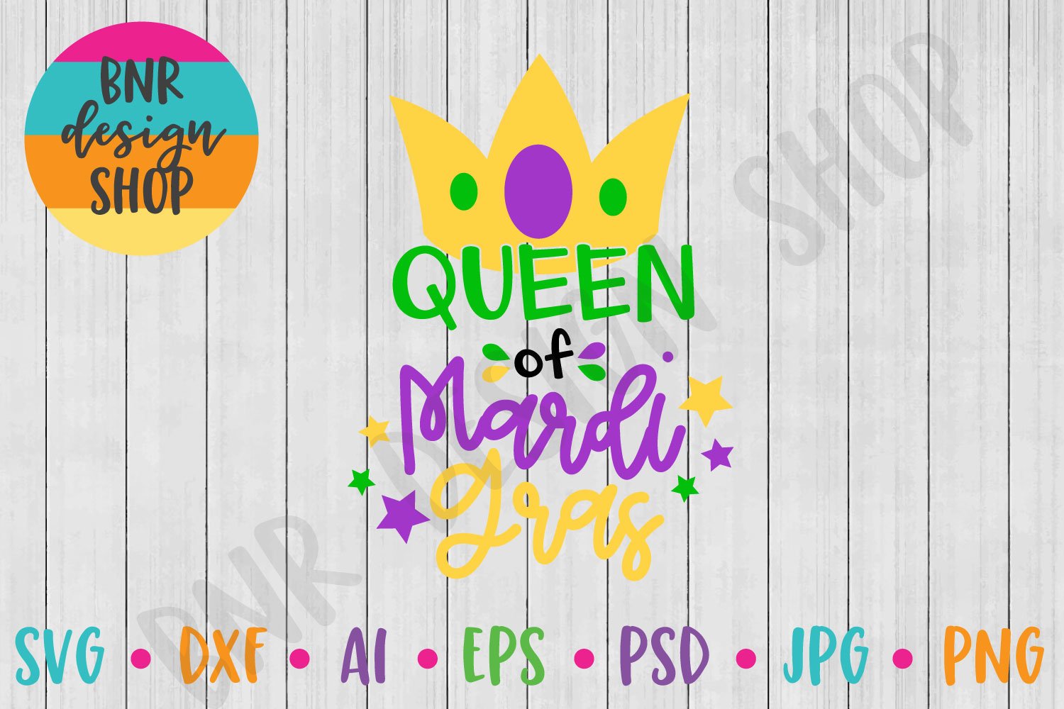 Queen of Mardi Gras SVG, Fat Tuesday SVG, SVG File, Cut File (420675 ...